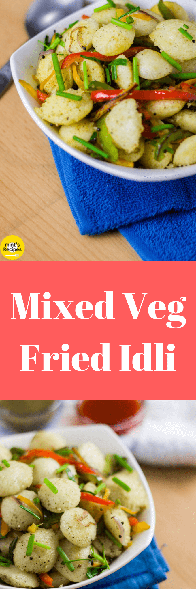 Mixed Veg Fried Idli | South Indian Recipe - Mints Recipes